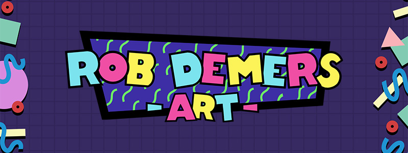 Rob Demers Art - Rob Demers Art